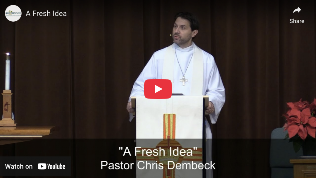 A Fresh Idea – Glen Mar Church