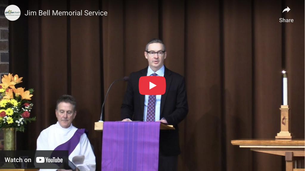 Jim Bell Memorial Service – Glen Mar Church